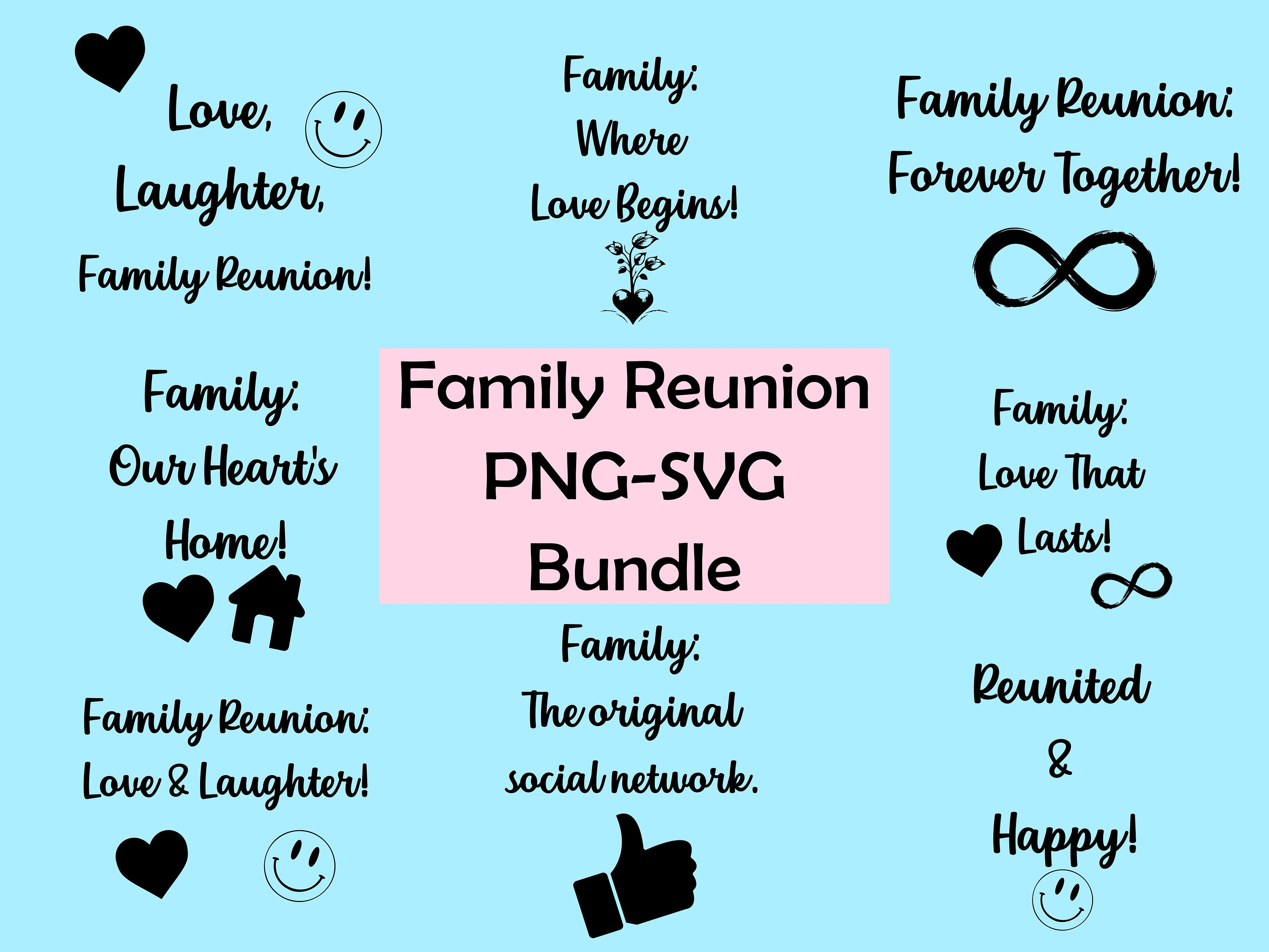 Family Reunion Mottos Quotes