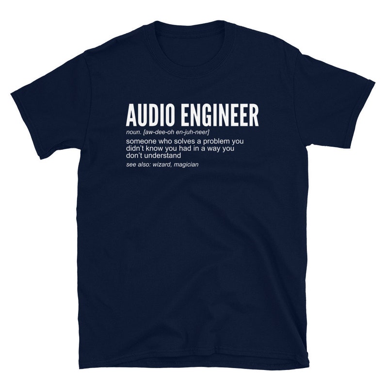 Definition Sound Engineer Gift T-shirt for Man & Woman – Audio Engineer ...