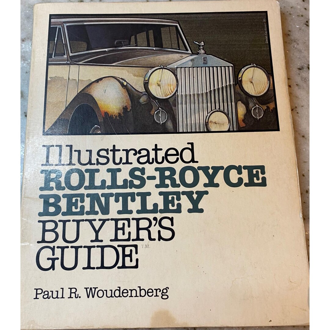 Vintage 1984 Illustrated Rolls-royce Bentley Buyers Guide USA Paperback ...