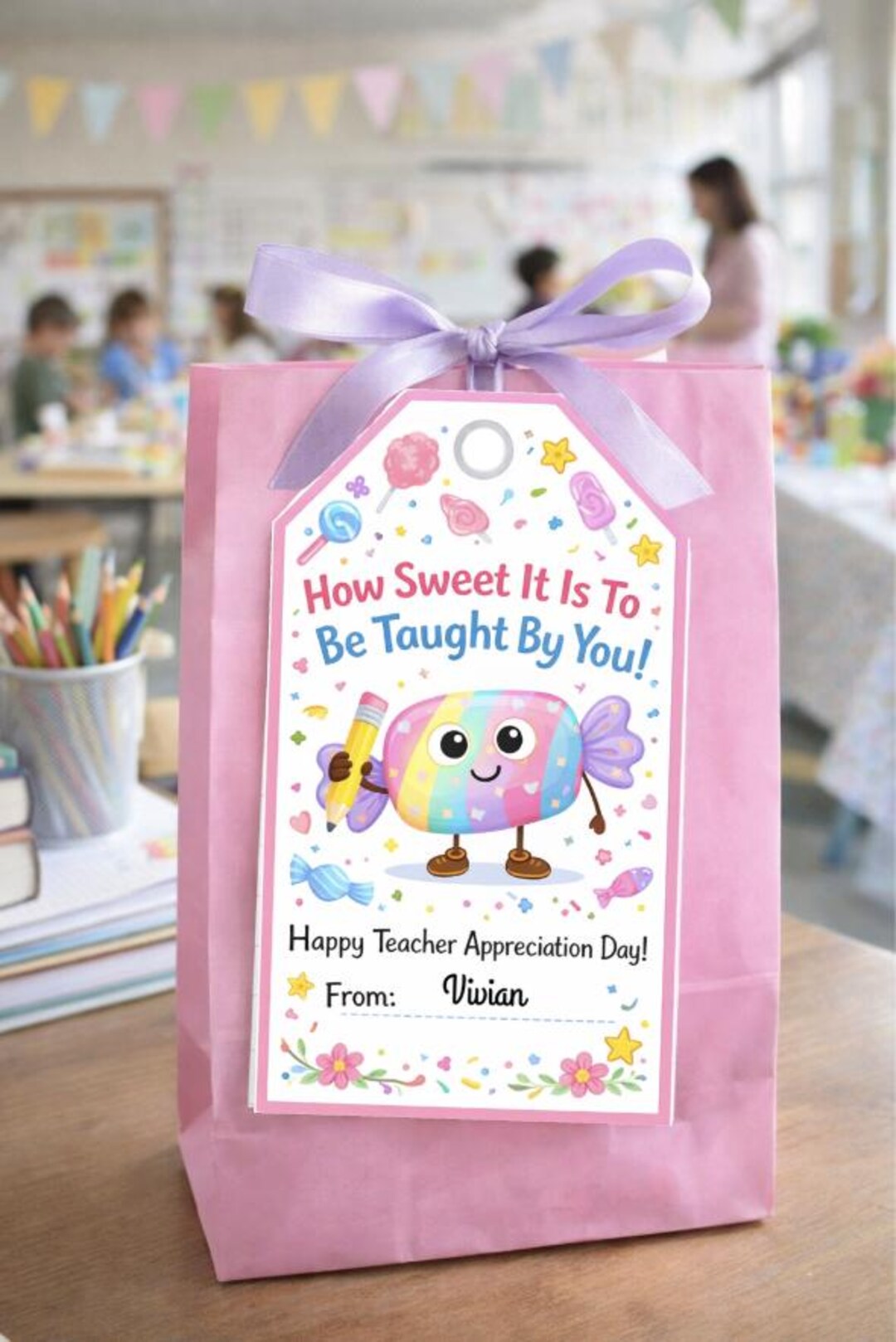 Teacher Appreciation Gift Tag Editable Canva | How Sweet It is Tag ...