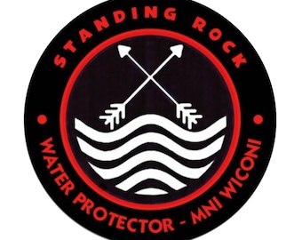Patch for Standing Rock WATER PROTECTORS - 3.5" Embroidered Sew or Iron ...