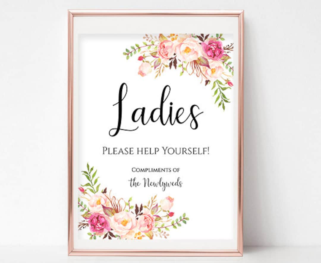 Printable Ladies Please Help Yourself Compliments of the Newlyweds Sign ...
