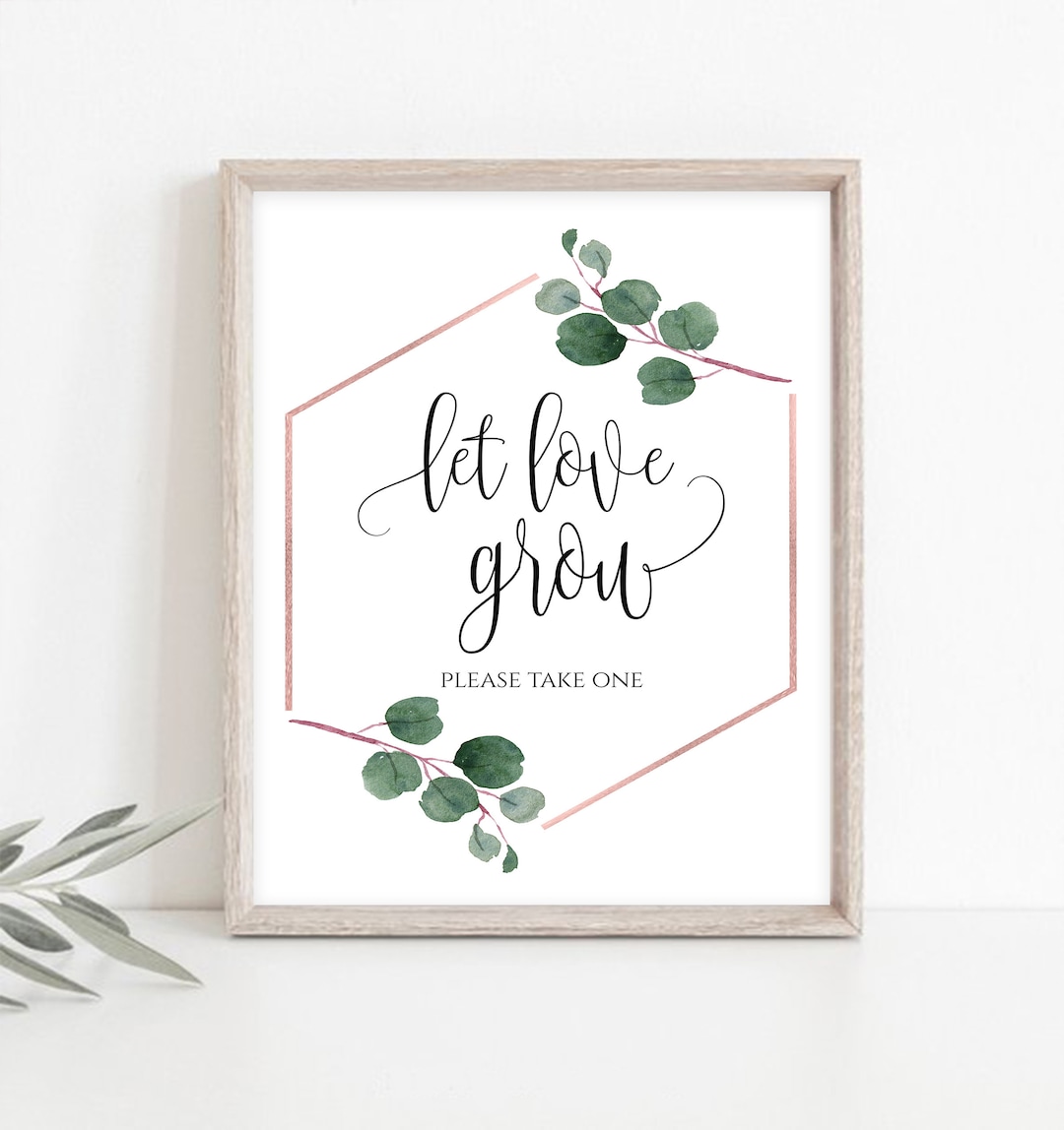 Let Love Grow Sign: Eucalyptus Wedding Favor Printable (digital ...