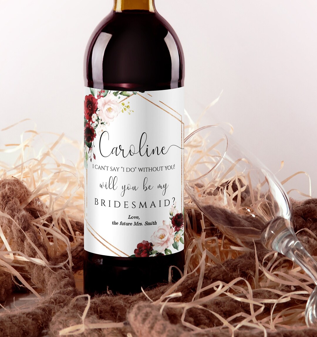Will You Be My Bridesmaid Wine Labels, Bridesmaid Definition Wine ...