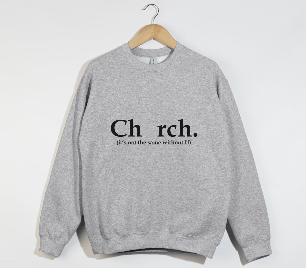 Church It's Not the Same Without U Sweatshirt, Church Group Shirt ...