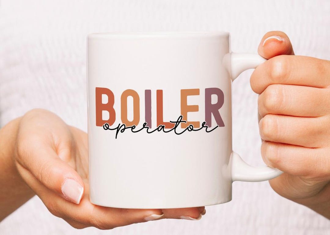 Boiler Operator Gift Ideas, Boiler Operator Mug, Gift for Boiler ...