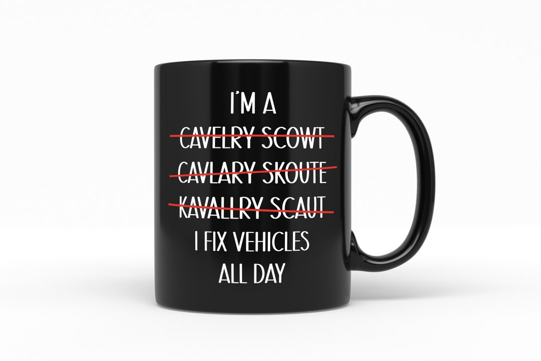 Cavalry Scout, Funny Military Army Humor, Promotion Gift, Army ...