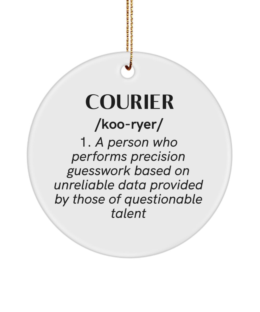 Courier Definition Funny Courier Gift Ideas for Men for Women College ...