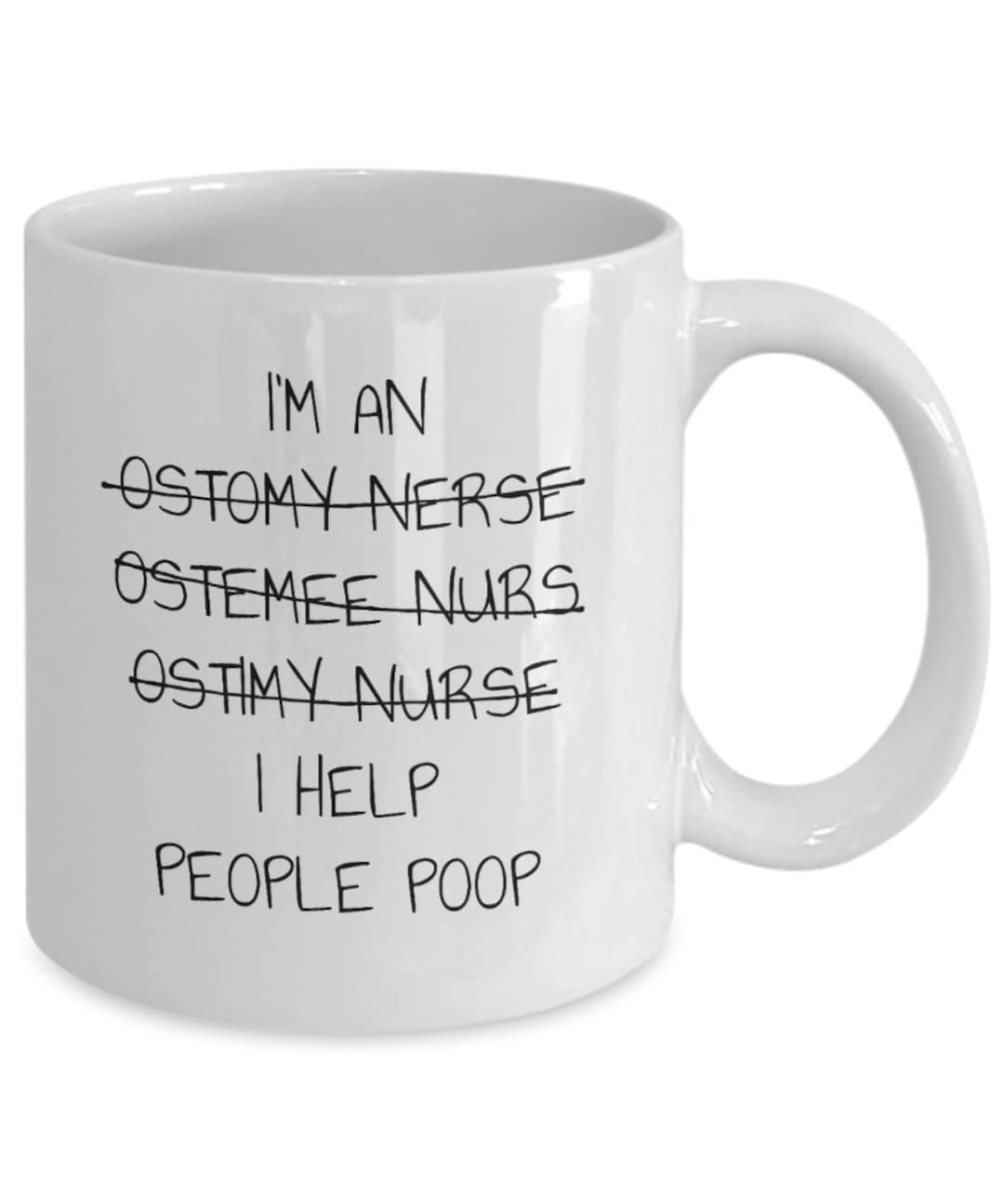 Ostomy Nurse Mug I Help People Poop Funny Apprentice Student - Etsy