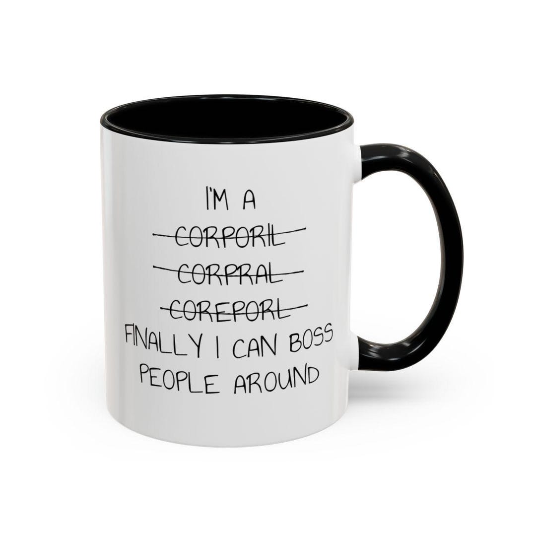 I'm a Corporal, I Can Boss People Around, Funny Military Gifts, Lance ...
