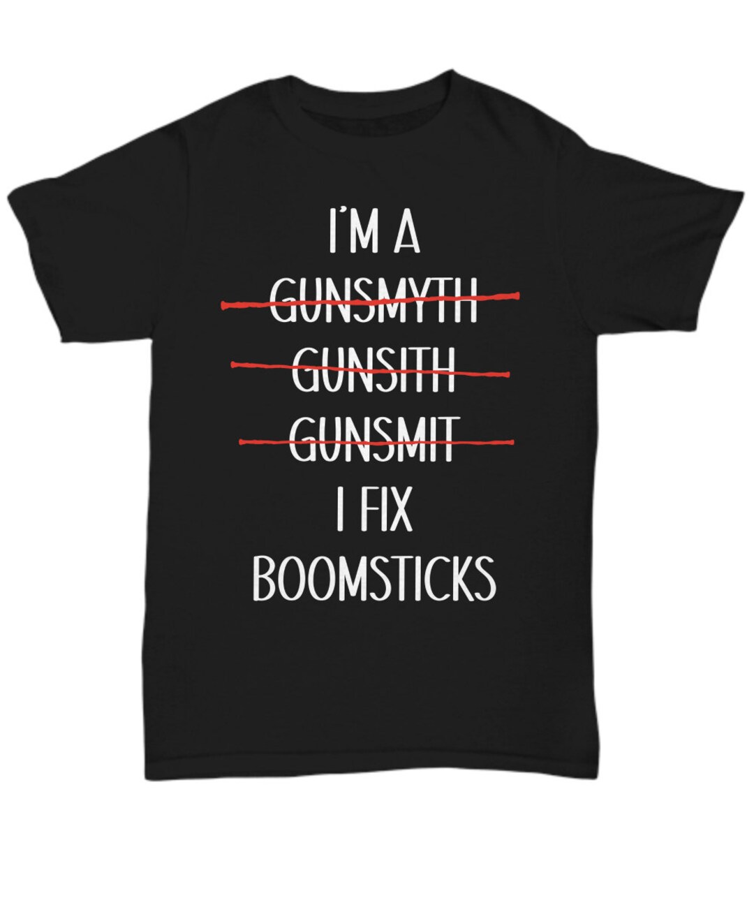 Gunsmith Gift, Gunsmith Tshirt, I'm a Gunsmith, Funny Unisex Tee, Funny ...
