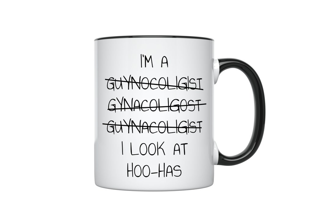 Gynecology Gift, Funny Gynecologist, I'm a Gynecologist I Look at Hoo ...