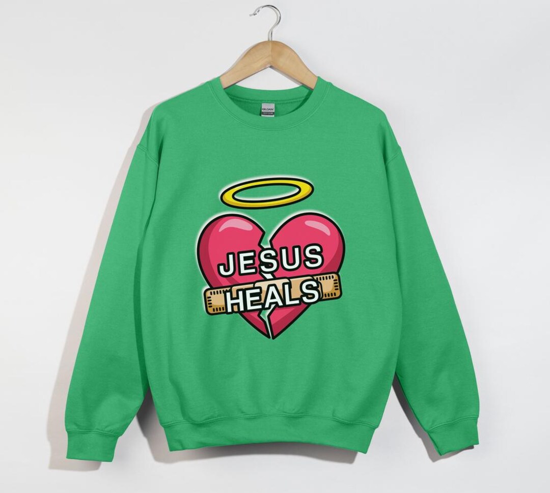 Jesus Heals the Brokenhearted, Christian Sweatshirt, Cross Shirt, Bible ...