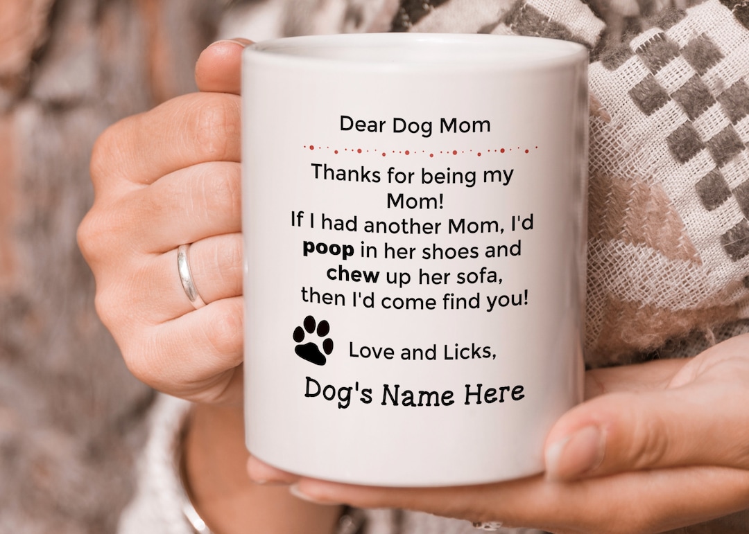 Dear Dog Mom, Poem From Dog, Custom Dog Mom, Personalized Dog Gift, Mug ...