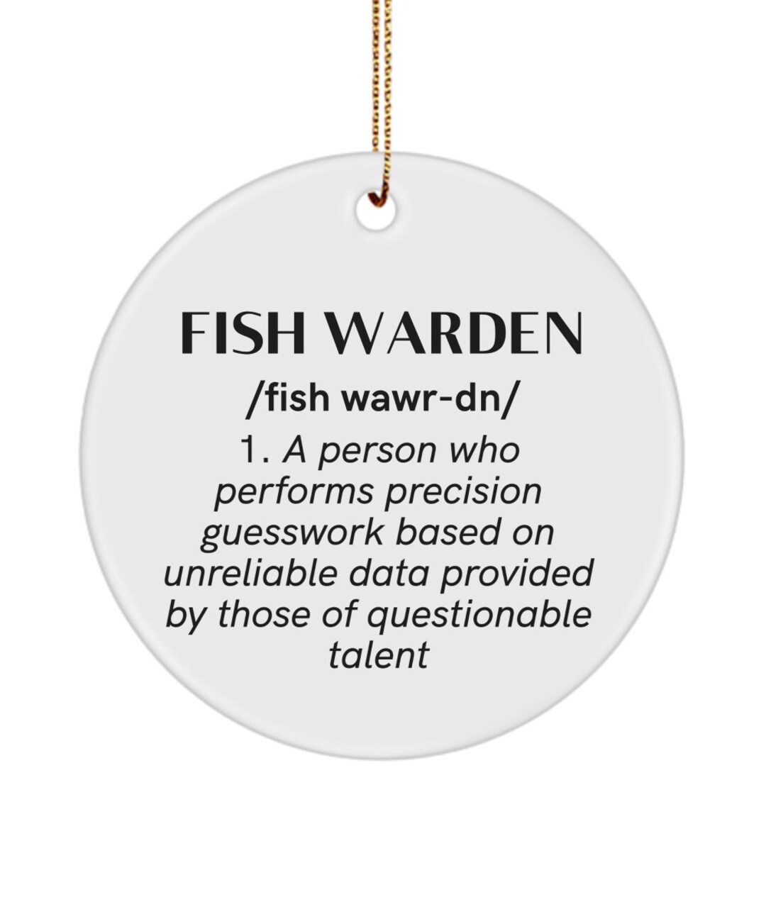 Fish Warden Definition Ornament Funny Fish Warden Gift Ideas for Men ...