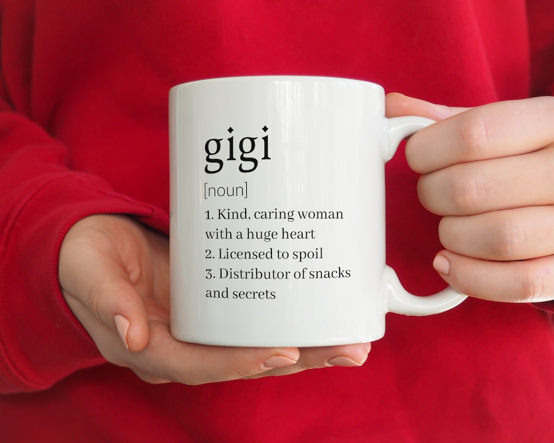 Gigi Definition Coffee Mug, Funny Grandparent Gifts for My Gigi, World ...