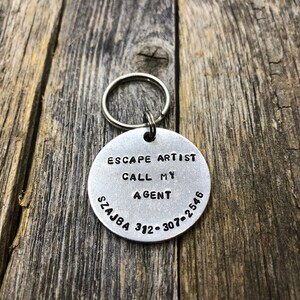 Escape Artist Call My Agent, Personalized Dog Tag, Collar Tag, Pet Tag ...