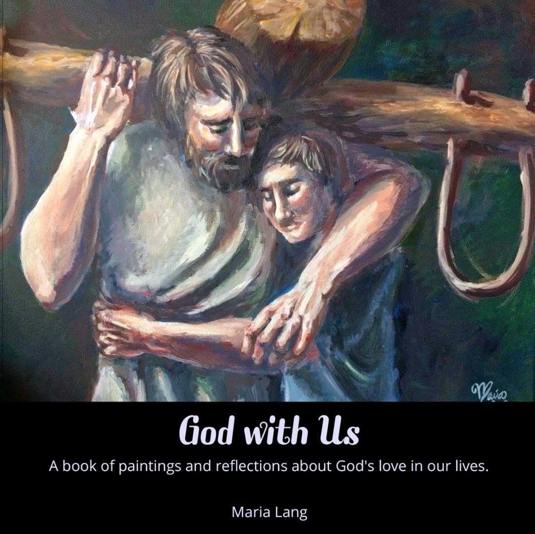 God With Us: A Book of Paintings and Reflections About God's Love in ...