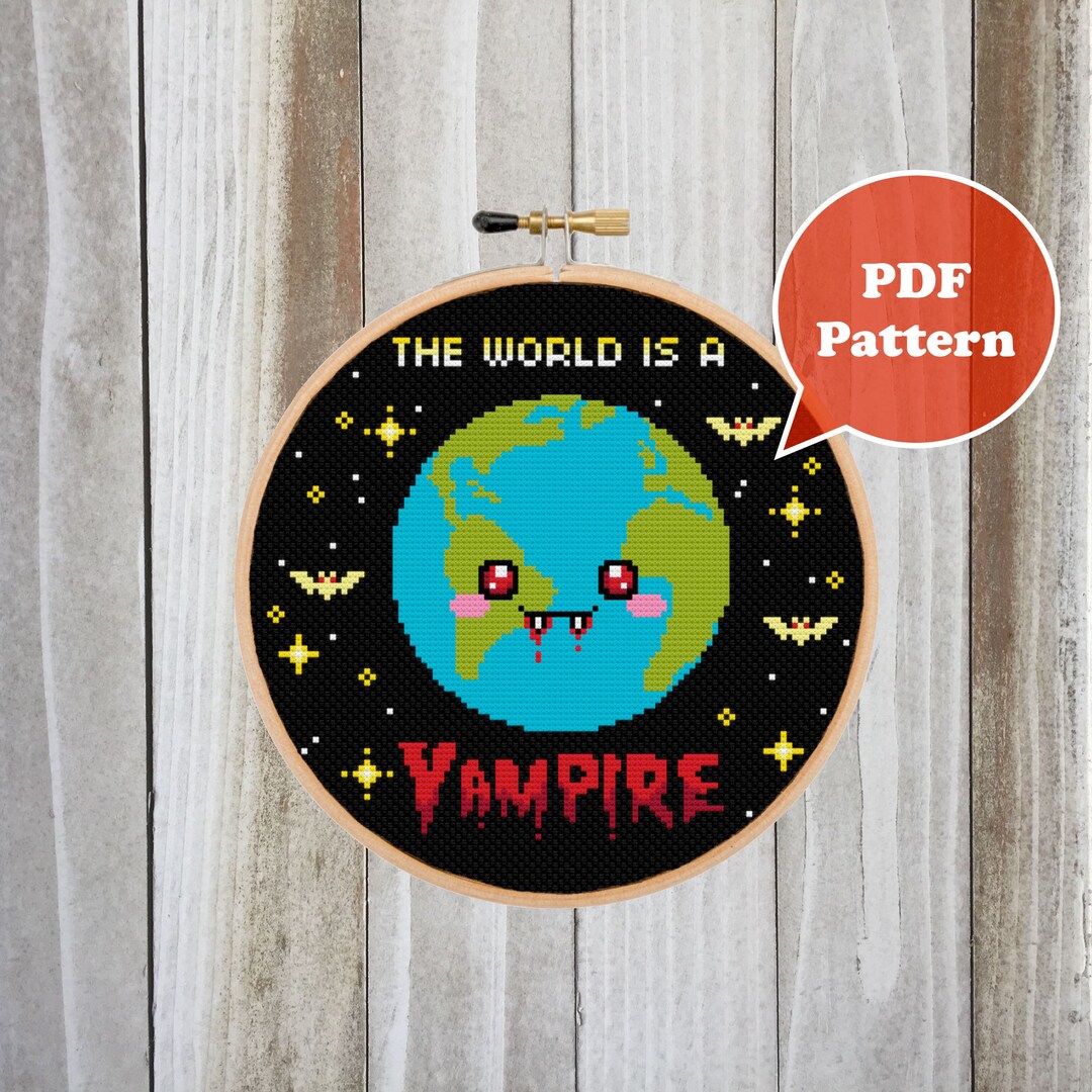 The World is A Vampire Cross Stitch Pattern - Earth Cross Stitch ...
