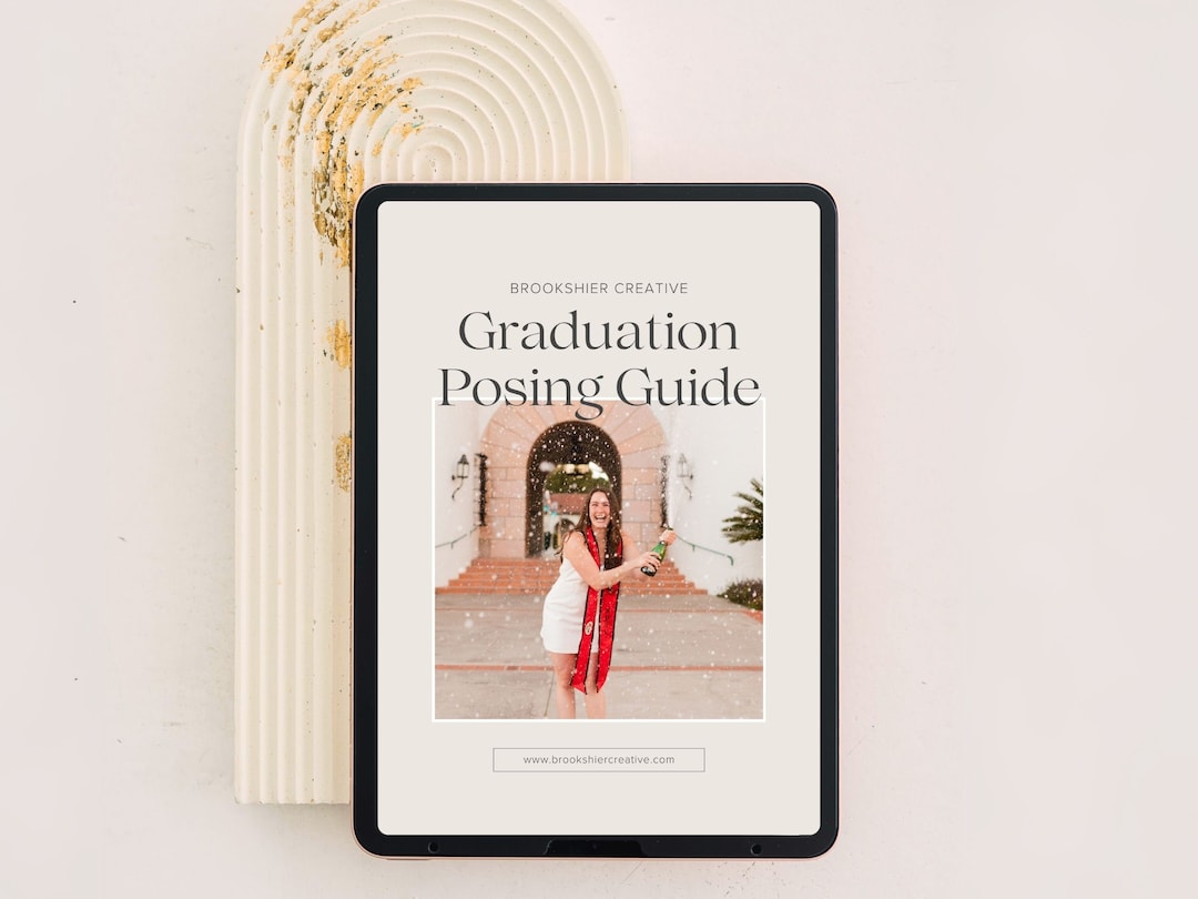 Graduation Posing Guide for Photographers - Grad Posing Guide - 2024 ...