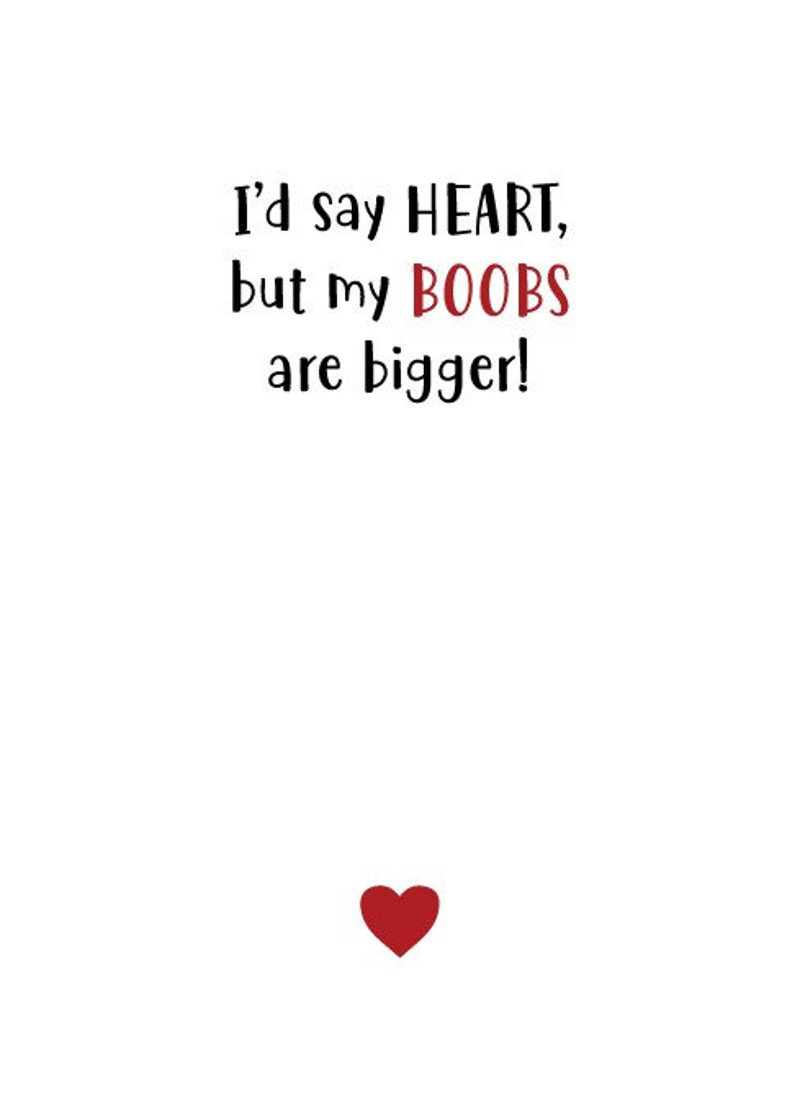 I Love You With All My Boobs Heart Card Printable Greeting Etsy
