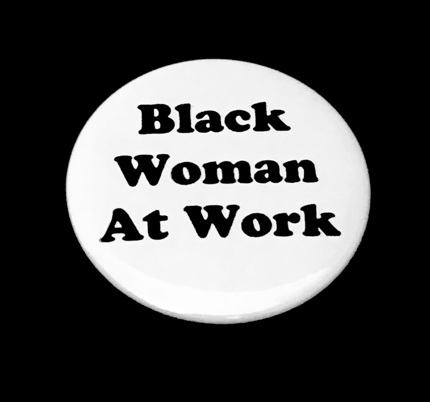 Black Women/woman at Work Button 2.25 Pinback - Etsy