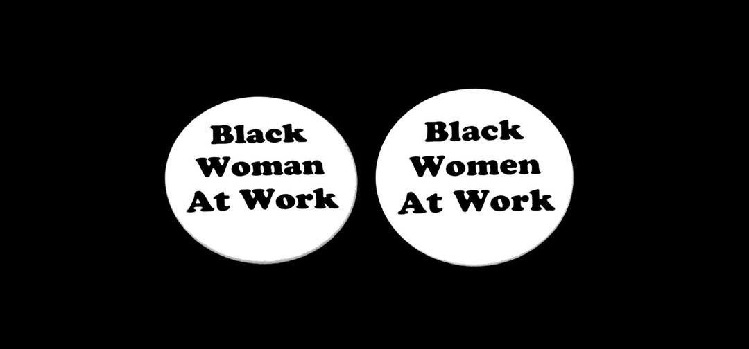 Black Women/woman at Work Button, 2.25 Pinback - Etsy