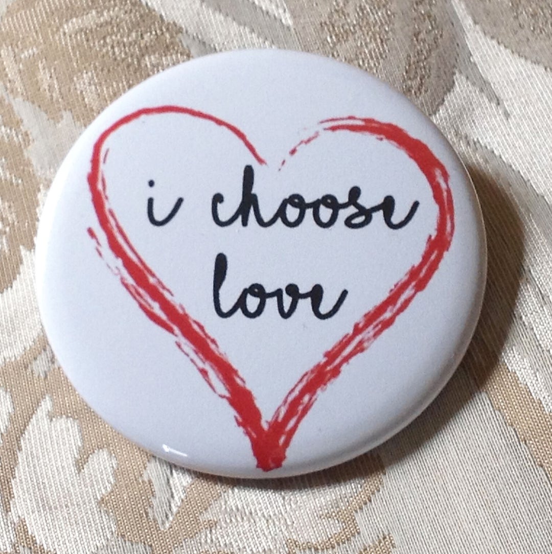 I Choose Love Button, Red Heart, 2.25 Pinback - Etsy