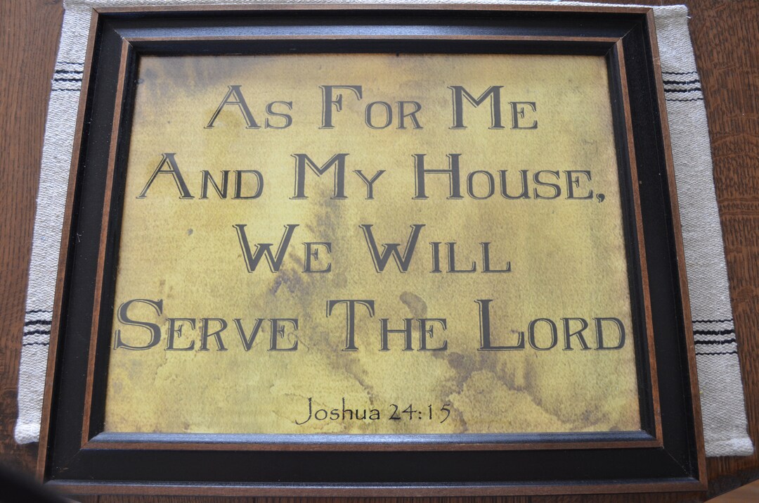 As for Me and My House We Will Serve the Lord Picture With Black Brown ...