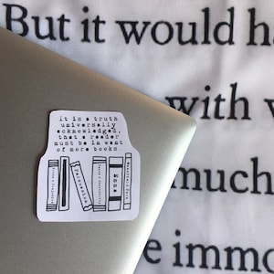 Pride and Prejudice Sticker it is a Truth Universally Acknowledged ...