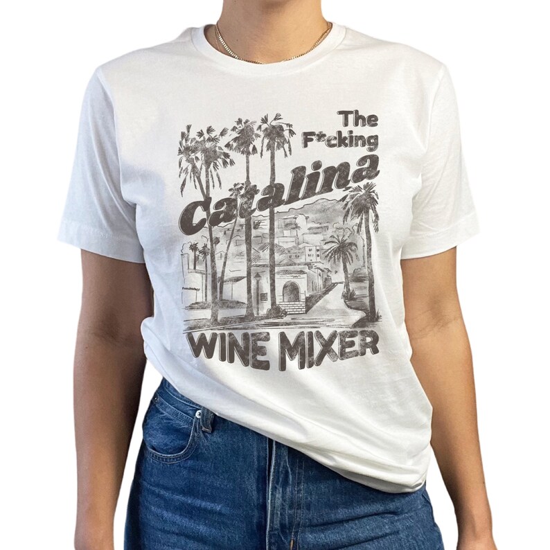Catalina Wine Mixer Shirt, Step Brothers Shirt, Huff and Doback, Boats ...