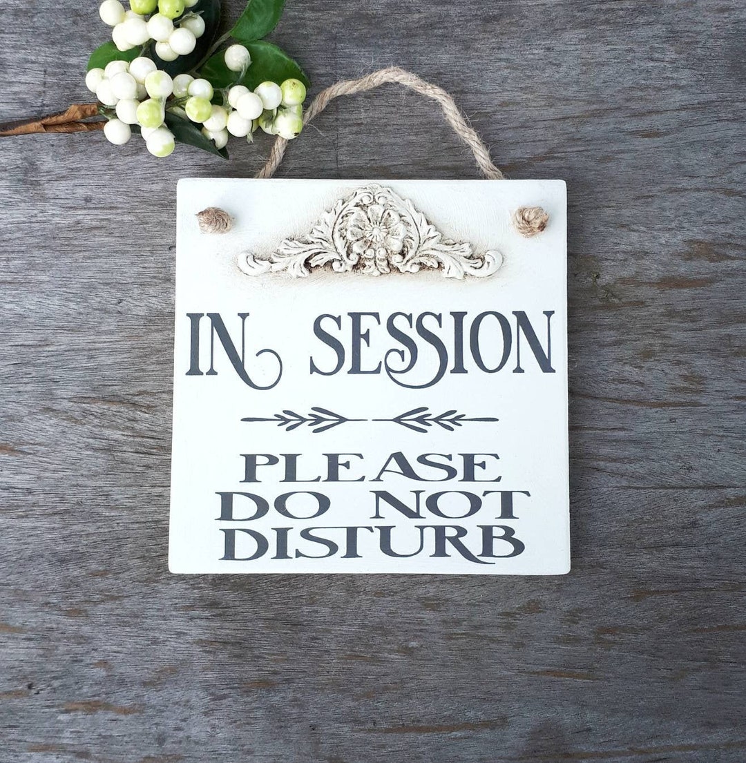 In Session Wood Sign, Business Door Signs, Office Decor, Do Not Disturb ...