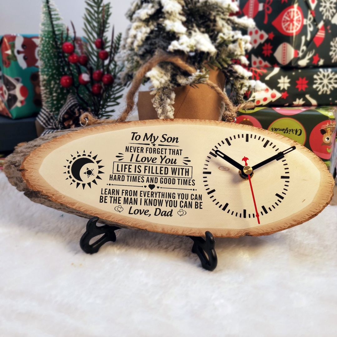 To My Son Never Forget That I Love Dad Engrave Wooden Wood Table Clock ...