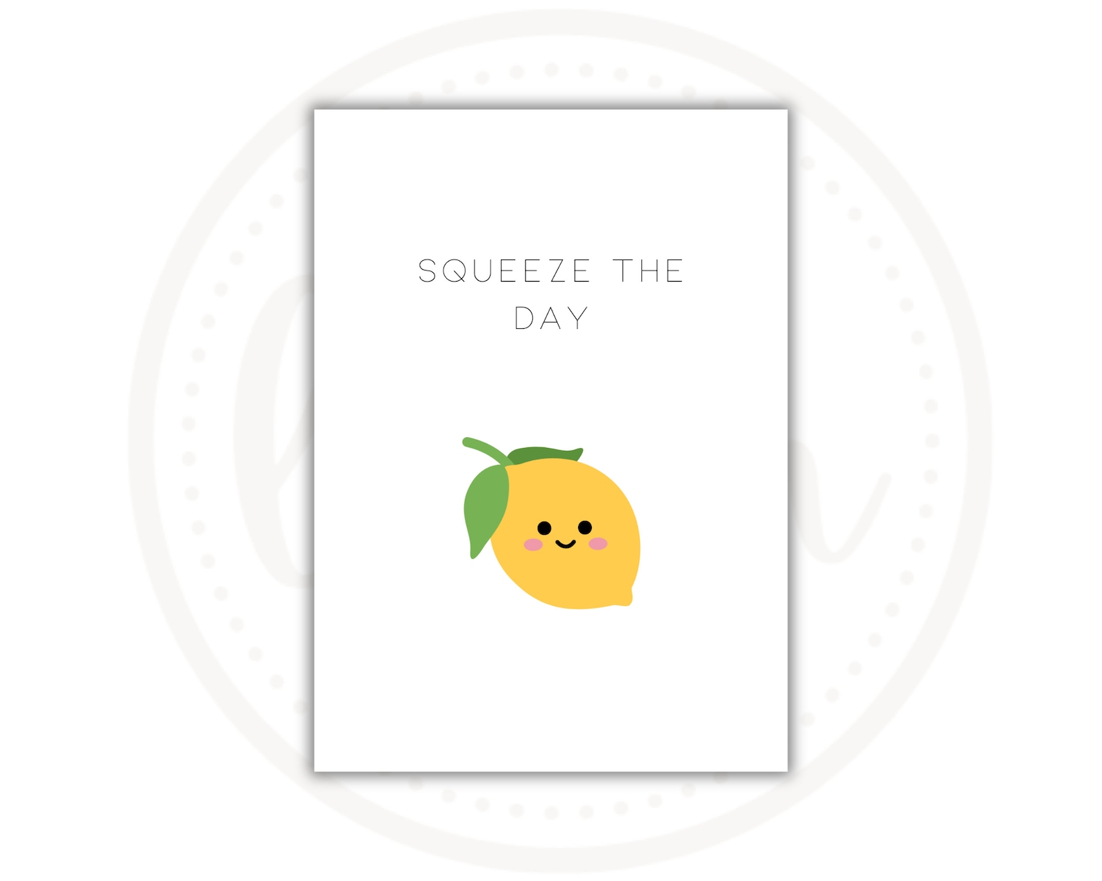 Lemon Squeeze the Day Card Digital Downloads Printable Greeting Cards ...