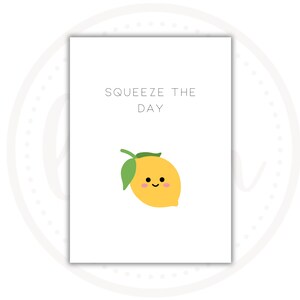Lemon Squeeze the Day Card Digital Downloads Printable Greeting Cards ...
