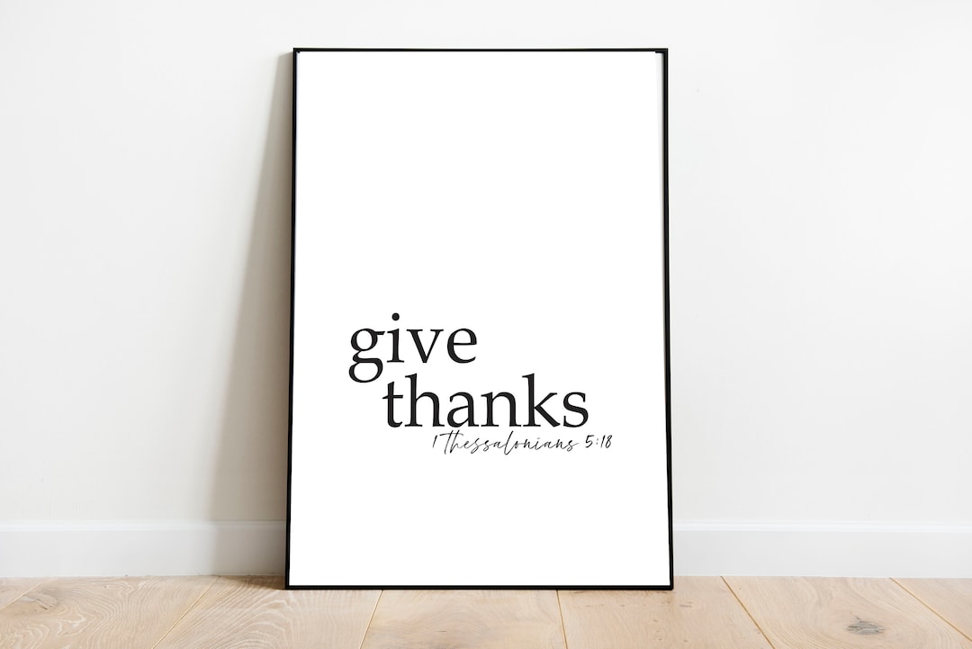 Printable Bible Verse Give Thanks Print Modern Farmhouse - Etsy