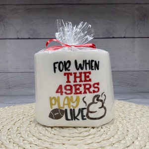 49ERS Football Embroidered Toilet Paper | 49ers Football Humor | Gag ...