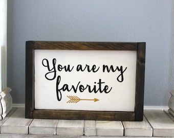 You Are My Favorite | Etsy