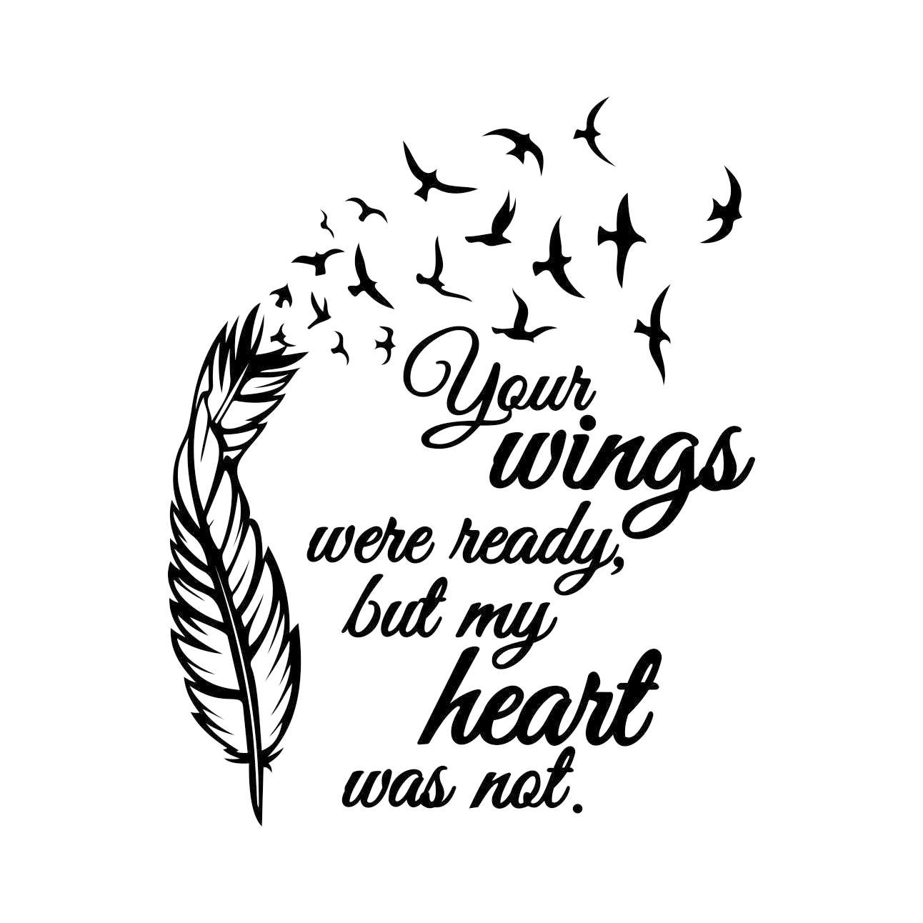 Your Wings Were Ready Graphics Svg Dxf Eps Png Cdr Ai Pdf Etsy