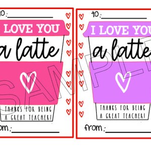 I Love You a Latte Teacher Valentine Printable | Valentine Teacher Gift ...