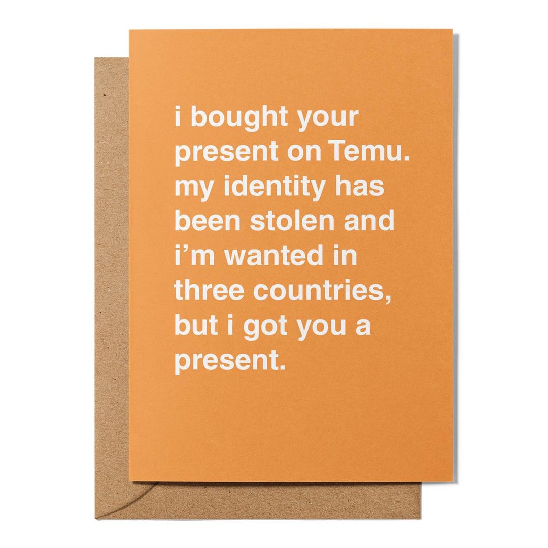 I Bought Your Present on Temu Birthday Greeting Card - Etsy