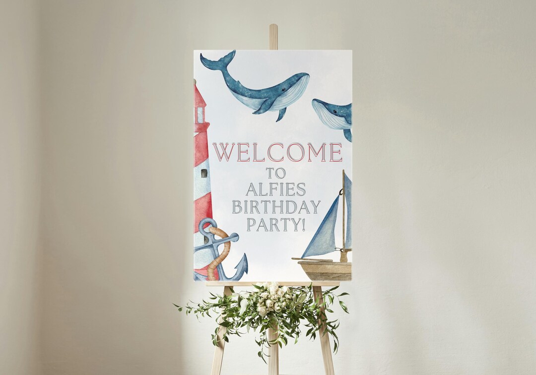 Editable Sail Boat Welcome Sign Fishing Birthday Boy Nautical Party ...