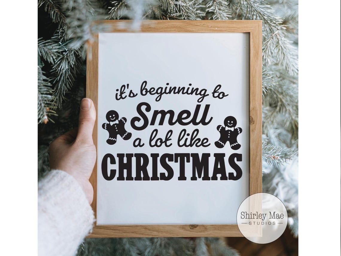 It's Beginning to Smell A Lot Like Christmas Digital Download, Cricut ...