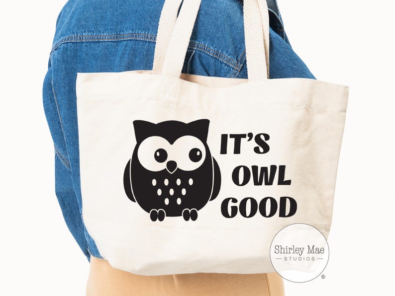 It's Owl Good Digital Download Svg, Bird Lover Gift, Owl Clipart ...