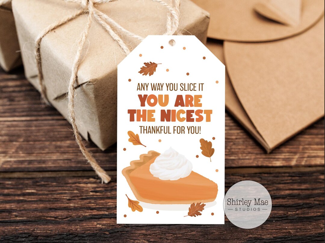Pumpkin Pie Gift Tag: Printable Teacher Appreciation Thank You (digital ...
