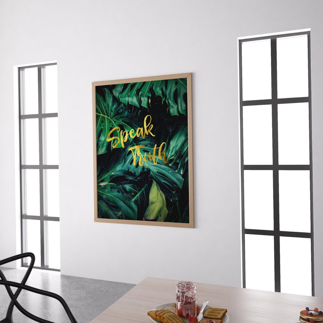 Tropical Leaves Art Print: Gold Speak Truth Quote (digital Download) - Etsy