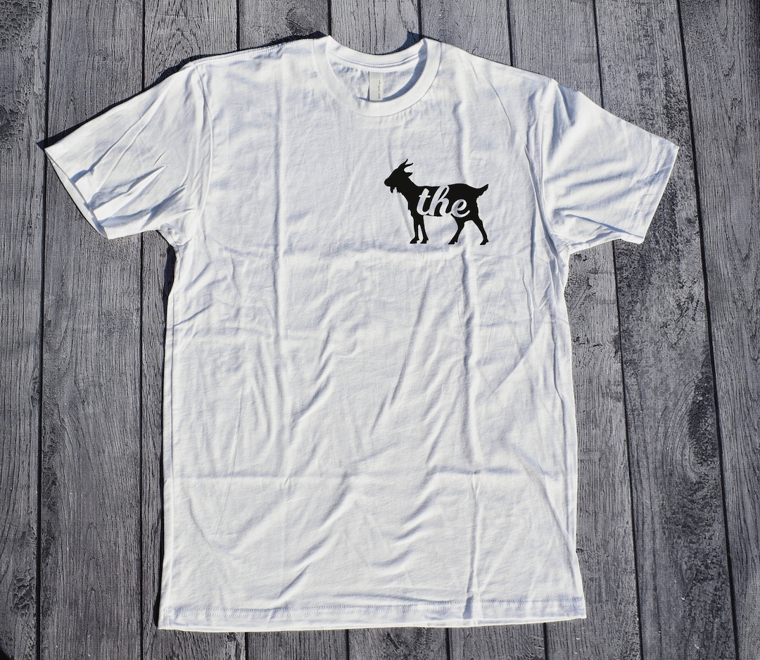Goat Shirt, Goat Tshirt, the Greatest of All Time Mens Goat Shirt, the ...