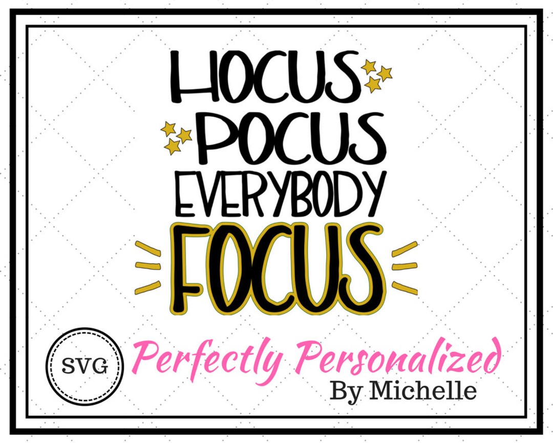 Hocus Pocus Everybody Focus - Etsy