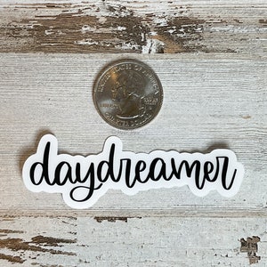 STICKER Daydreamer Black and White Clear Vinyl Sticker One Word ...