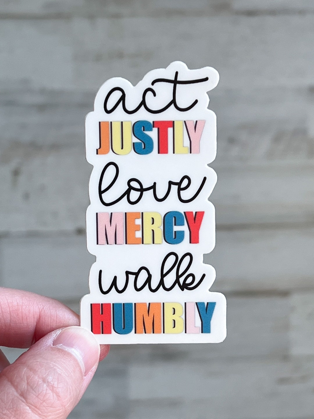 STICKER Act Justly Love Mercy Walk Humbly Micah 6:8 Bible Verse ...